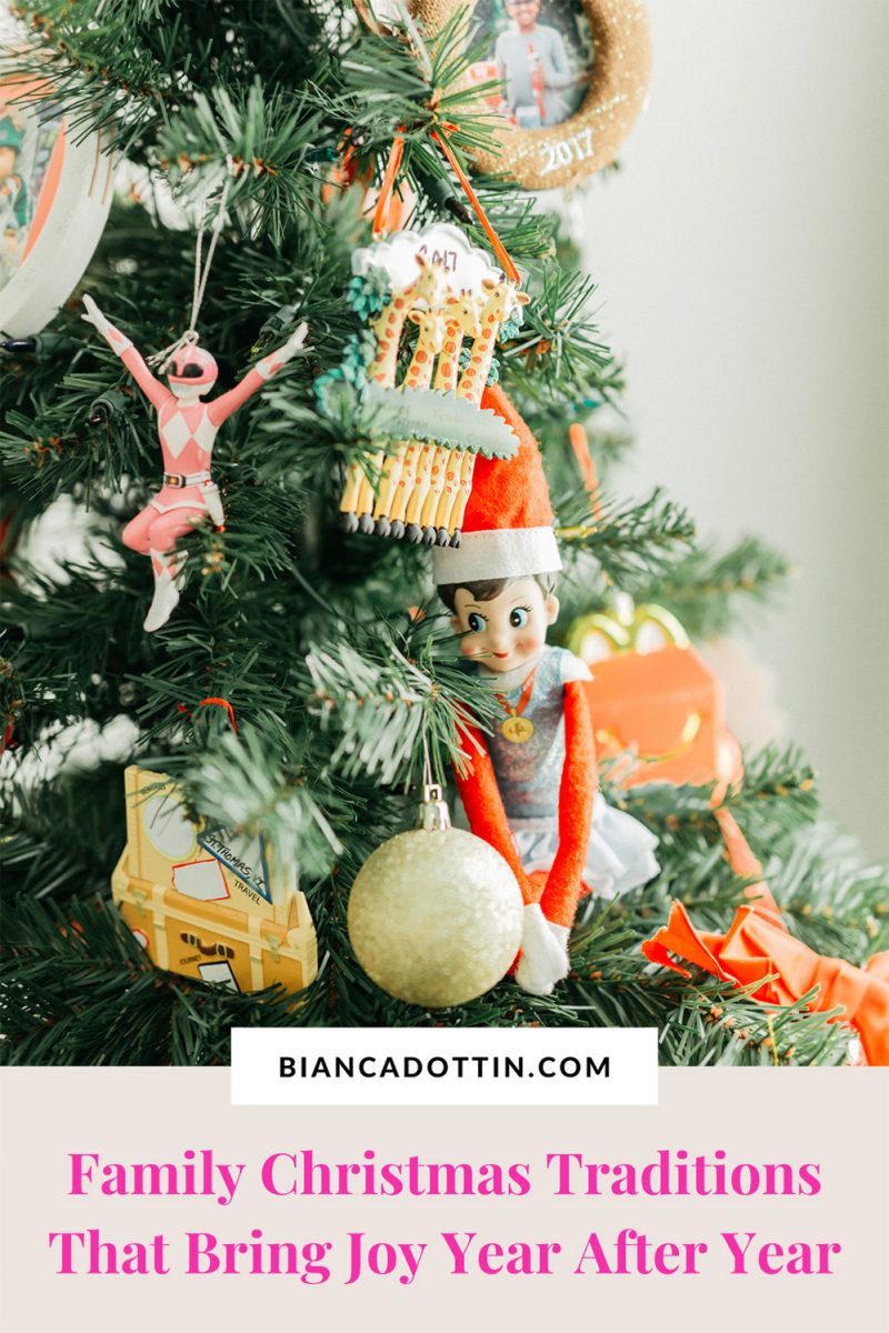 Family Christmas Traditions That Bring Joy Year After Year - Bianca Dottin